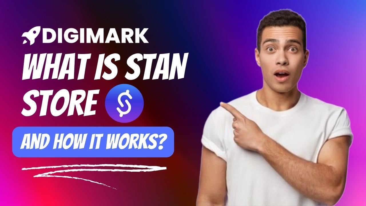 What Is Stan Store And How It Works? – Mydigimark